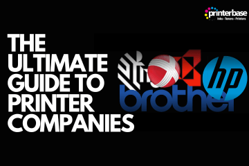 The Ultimate Guide To Printer Manufacturers - Printerbase News Blog