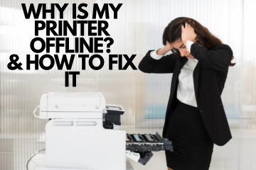 Why Is My Printer Offline & How To Fix It - Printerbase News Blog